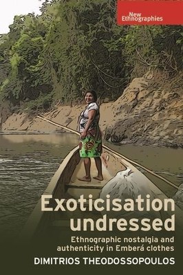 Dimitrios Theodossopoulos Exoticisation Undressed (Copertina rigida) | eBay
