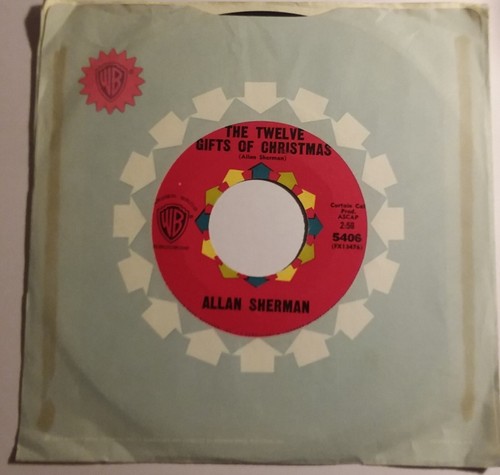 ALLAN SHERMAN 45 THE TWELVE GIFTS OF CHRISTMAS EX WARNER BROS. 5406 ...