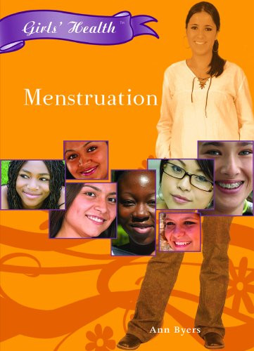 MENSTRUATION (GIRLS' HEALTH) By Ann Byers 9781404209657| eBay
