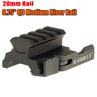 0.75" QD Quick Release Riser Mount Red Dot Scope Riser Mount 20mm ...