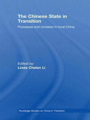 Routledge Studies on China in Transition Ser.: Chinese State in ...