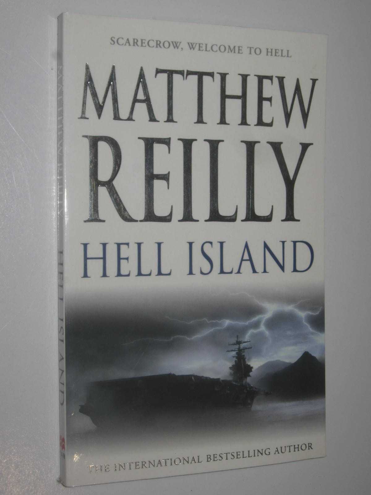 Hell Island [Scarecrow Series #4] by Matthew Reilly Small PB ...