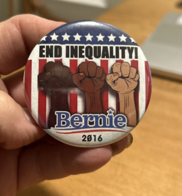 END INEQUALITY! Bernie Sanders pinback button pin 2016 2 1/4” Nice! | eBay