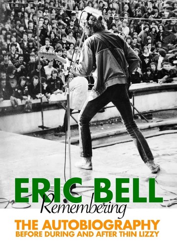 Eric Bell Remembering (Poche) 9781908728975 | eBay