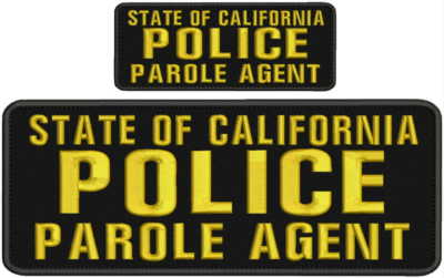 STATE of California POLICE PAROLE AGENT embroidery patch 4x10 and 2x5 ...
