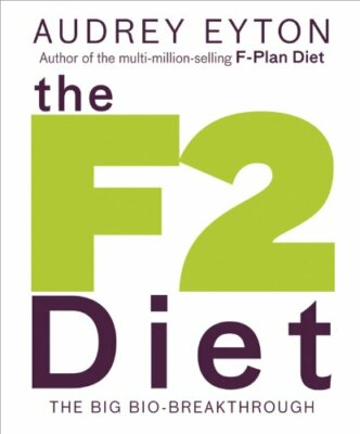The F2 Diet by Eyton, Audrey Paperback Book The Fast Free Shipping ...