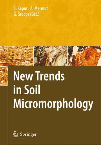 New Trends in Soil Micromorphology by Georges Stoops (2008, Hardcover ...