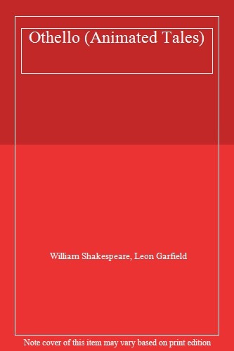 Othello (Animated Tales) By William Shakespeare, Leon Garfield ...