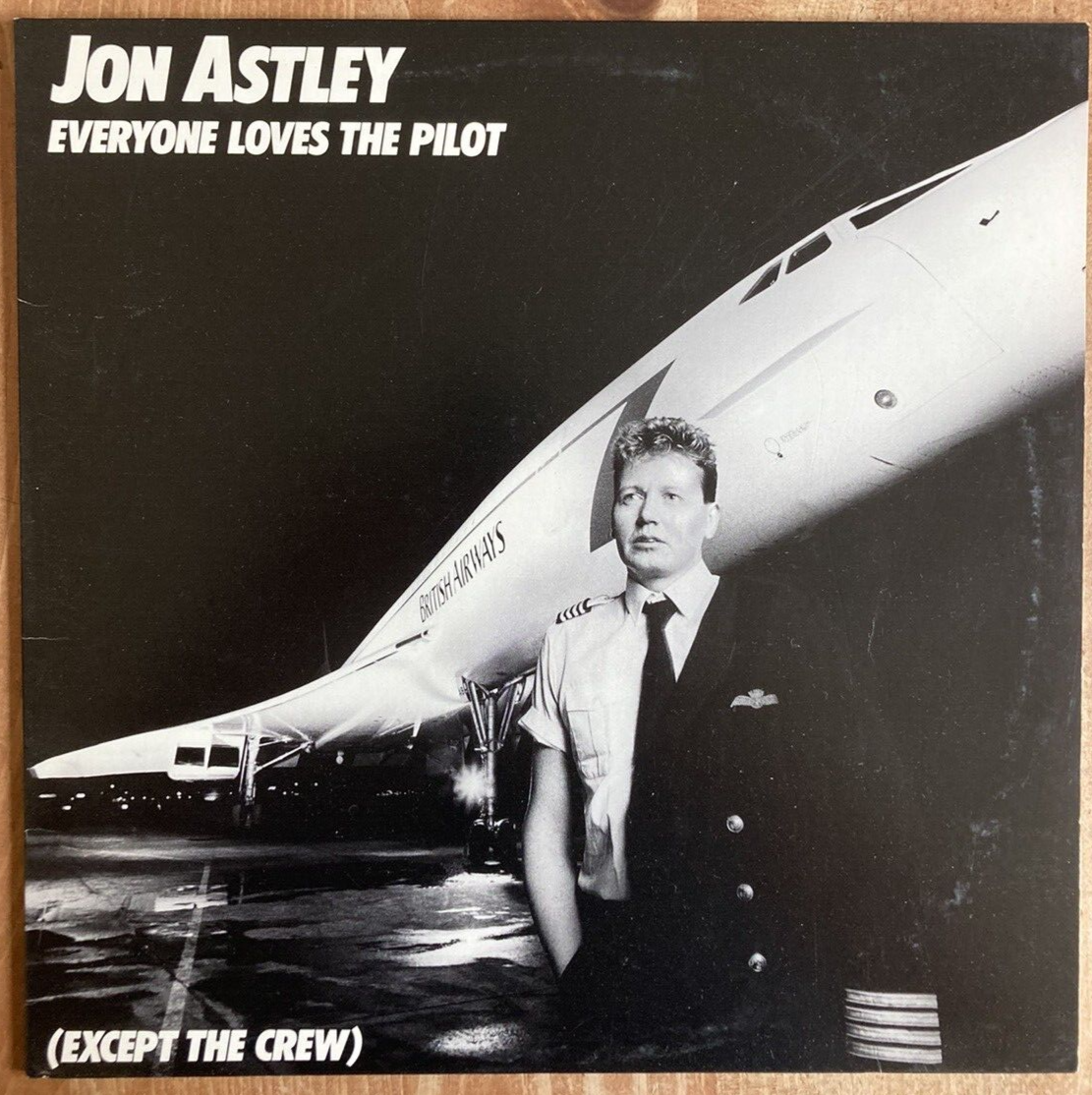 Jon Astley Everyone Loves The Pilot Except The Crew Vinyl LP 81740-1 EX ...