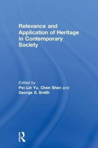 Relevance and Application of Heritage in Contemporary Society ...