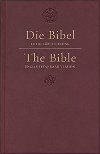ESV German/English Parallel Bible HARDCOVER 2018 by ESV Bibles ...