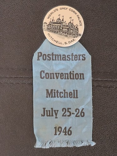 MITCHELL SOUTH DAKOTA CORN PALACE PIN PINBACK RIBBON POSTMASTER ...