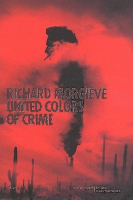 United Colors of Crime de Richard Morgieve | eBay