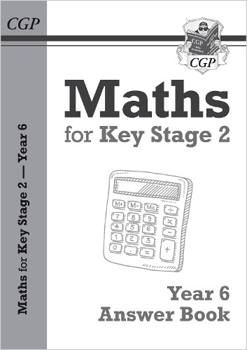 CGP Books KS2 Maths Answers for Year 6 Textbook (Poche) CGP Year 6 ...