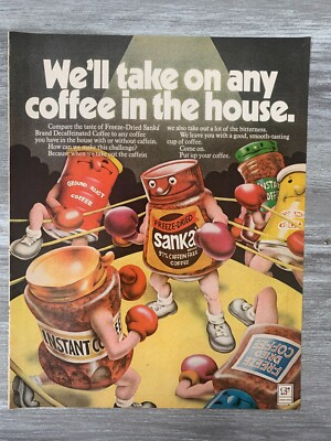 1972 SANKA 10.5x13.5" Print Ad VG+ 4.5 We'll Take on any Coffee in the ...