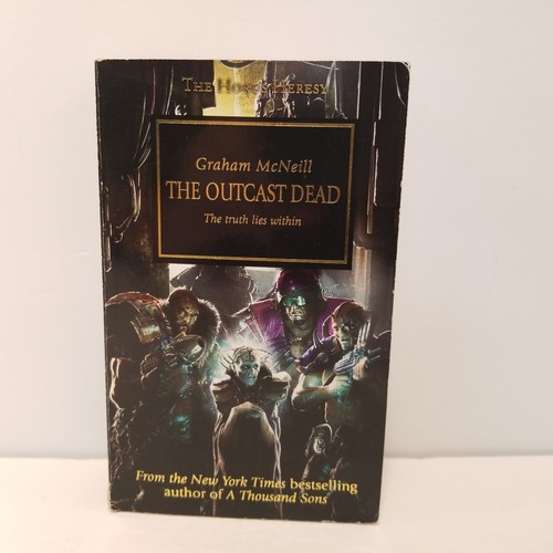 The Outcast Dead The Horus Heresy Warhammer 40K Graham McNeil Mass ...