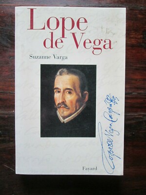 LOPE DE VEGA biographie par Suzanne Varga - Editions Fayard | eBay