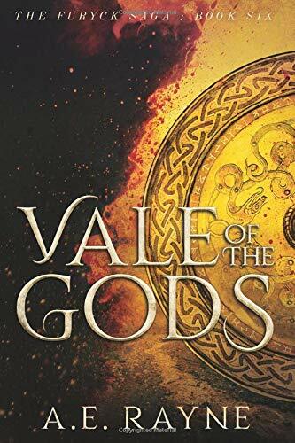 Vale of the Gods (The Furyck Saga: Book 6) by Rayne, A.E. Book The Fast ...