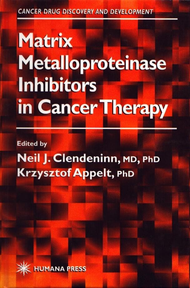 Matrix Metalloproteinase Inhibitors in Cancer Therapy 2001 Brand New ...