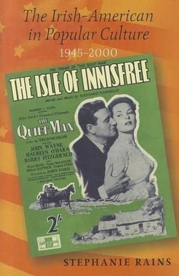 Stephanie Rains The Irish-American in Popular Culture 1945-2000 (Relié ...