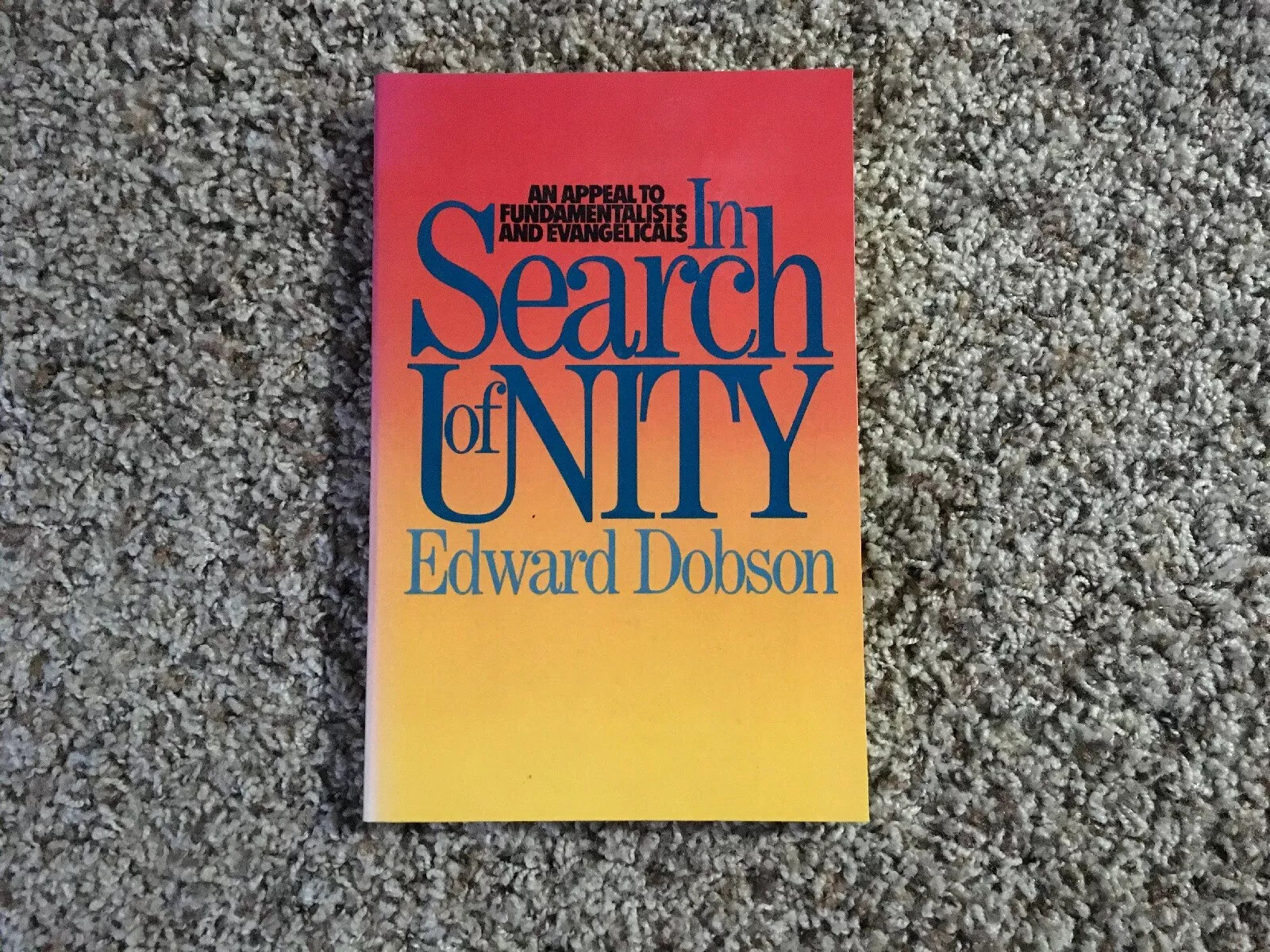 In Search Of Unity - Edward Dobson 9780840759894| eBay