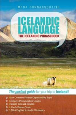 Icelandic Language: The Icelandic Phrasebook by Meda Gunnarsdottir ...