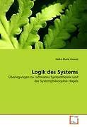 Logik des Systems von Heike Marie Krause (2011, Taschenbuch) online ...