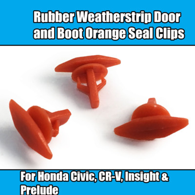 25x Clips For Honda Rubber Weatherstrip Door and Boot Orange Seal Civic ...