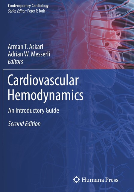 Cardiovascular Hemodynamics von Arman T. Askari Adrian W. Messerli ...