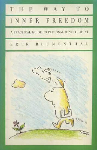 The Way to Inner Freedom: Practical Guide to Pe... by Blumenthal, Erik ...