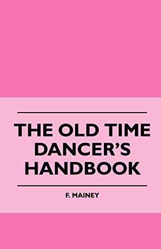 The Old Time Dancer's Handbook by Mainey New 9781445511047 Fast Free ...