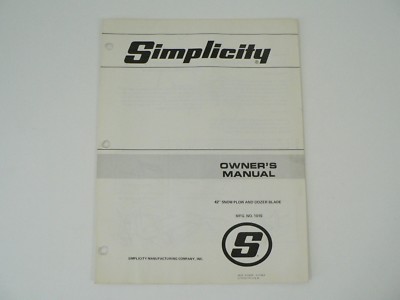 Simplicity 42” Snow Plow and Dozer Blade No 1010 Operators/Owners ...