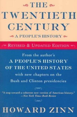 The Twentieth Century : A People's History by Howard Zinn 9780060951986 ...