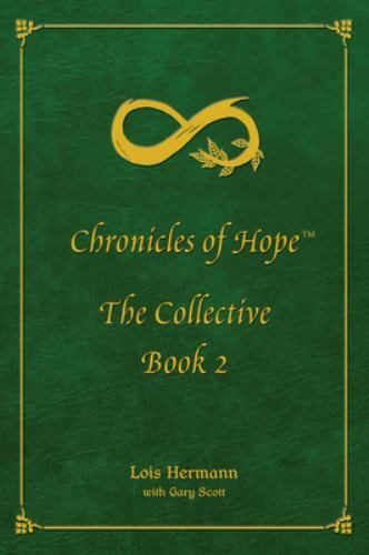 Chronicles of Hope: The Collective: Book 2 by 9780997156751 | eBay