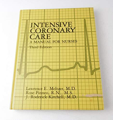 Intensive Coronary Care: A Manual for Nurses, etc. | eBay