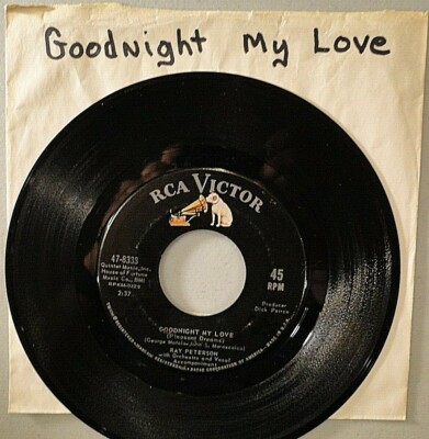 RAY PETERSON - 45 - GOODNIGHT MY LOVE b/w the wonder of you - RCA 1964 ...