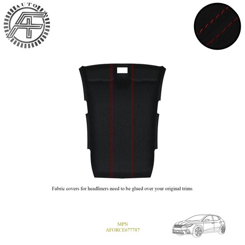 LUXE SUEDE CUSTOM HEADLINER COVER FITS SEAT IBIZA MK5 5-DOOR HATCHBACK ...