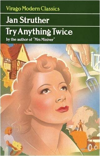 Try Anything Twice (Virago Modern Classics) By Jan Struther ...