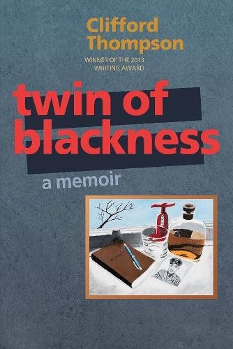 Twin of Blackness - a memoir by Thompson, Clifford [Paperback] NEUF | eBay