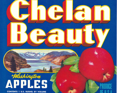 ORIGINAL VINTAGE FRUIT CRATE LABEL, CHELAN BEAUTY BRAND APPLES ...