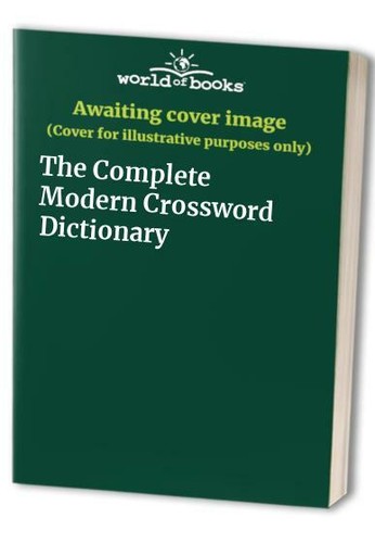 The Complete Modern Crossword Dictionary by 1850070830 FREE Shipping ...