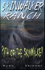 Skinwalker Ranch: Path of the Skinwalker, Skinner 9781494498481 Free ...