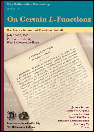 Clay Mathematics Proceedings Ser.: On Certain L-Functions by James W ...
