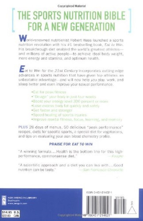 EAT TO WIN for the 21ST CENTURY - Robert Haas, MS - 2005 First Print ...