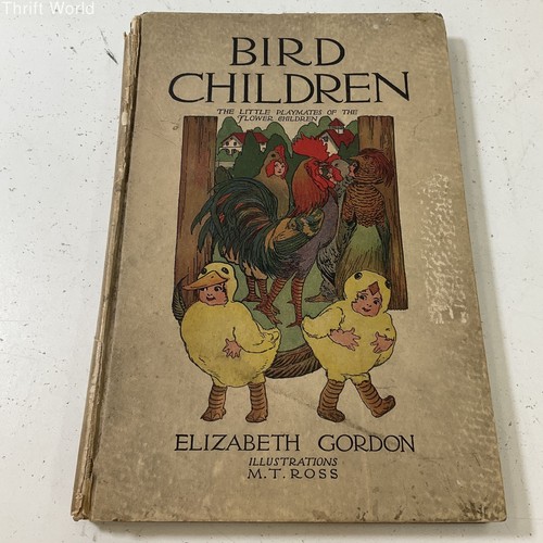 Antique 1912 Elizabeth Gordon Bird Children Book MT Ross Illustrator PF ...
