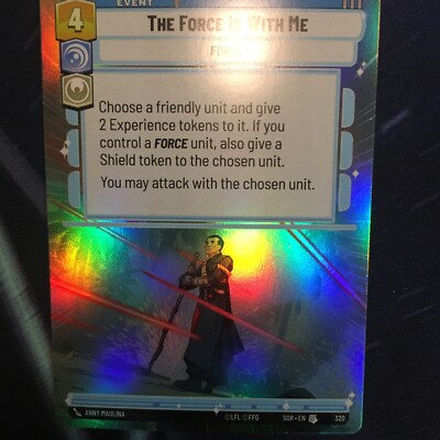 Star Wars Unlimited SOR The Force Is With Me Hyperspace Foil #320 CCG ...