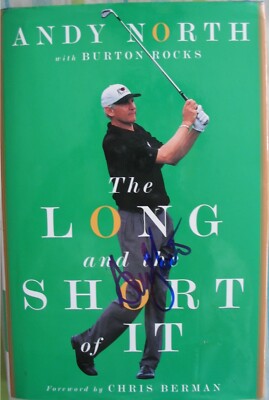 2 time US Open Champ Andy North signed Long and Short of It hardcover ...