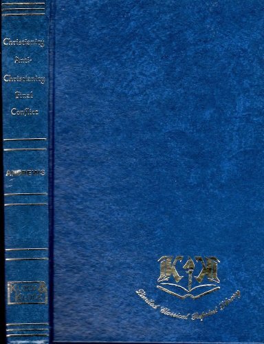 CHRISTIANITY AND ANTI-CHRISTIANITY IN THEIR FINAL CONFLICT By Cyril J ...