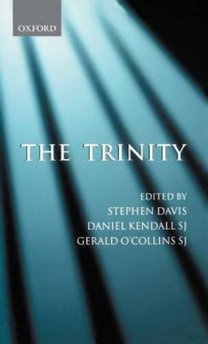 The Trinity : An Interdisciplinary Symposium on the Trinity (2000 ...