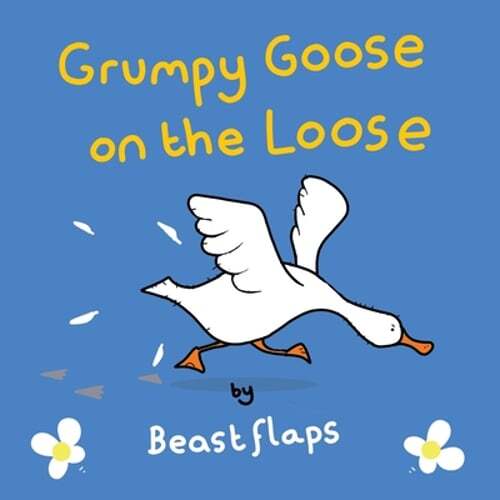 Grumpy Goose on the Loose by Beast Flaps: New | eBay